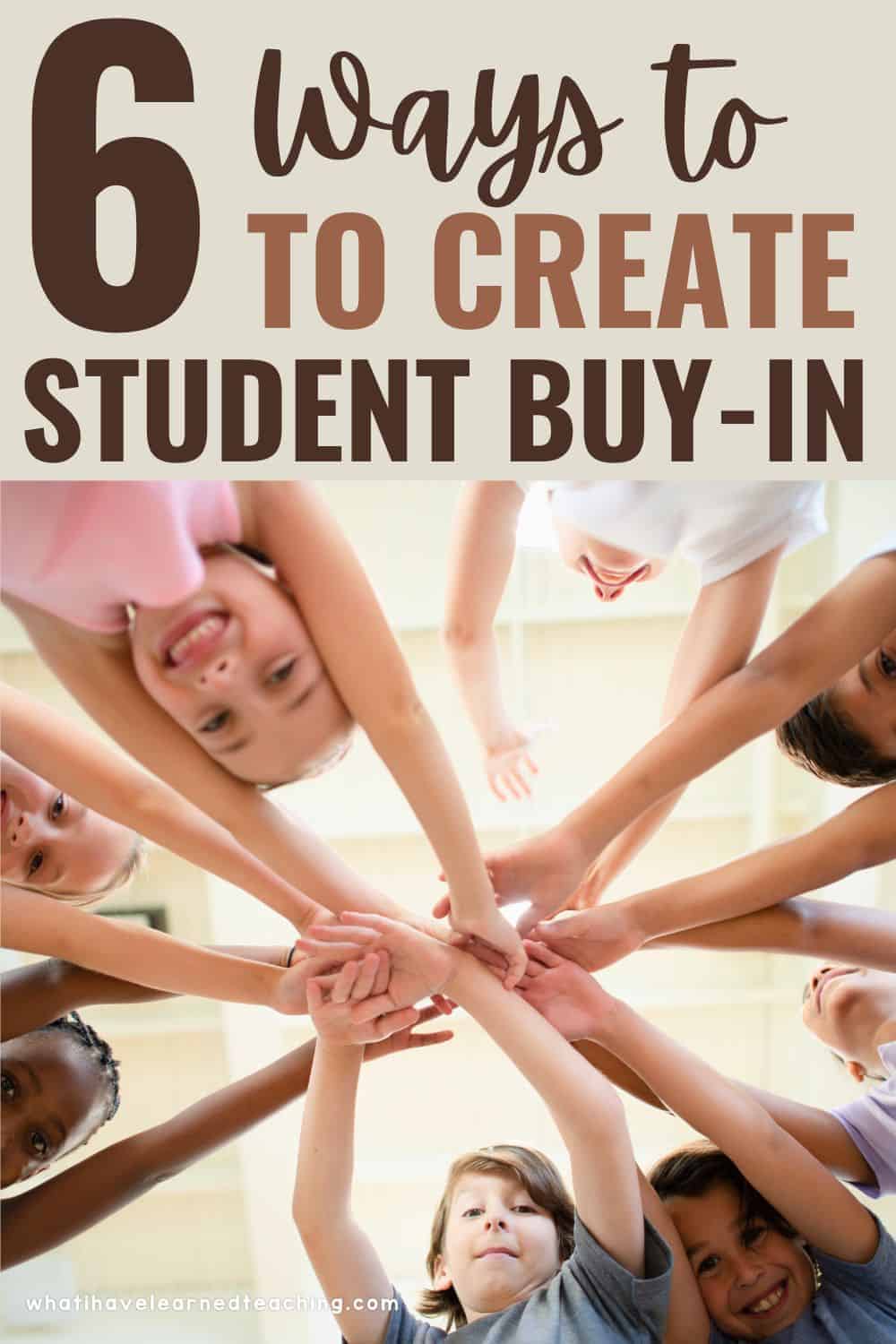 Six Ways to Create Student Buy-In