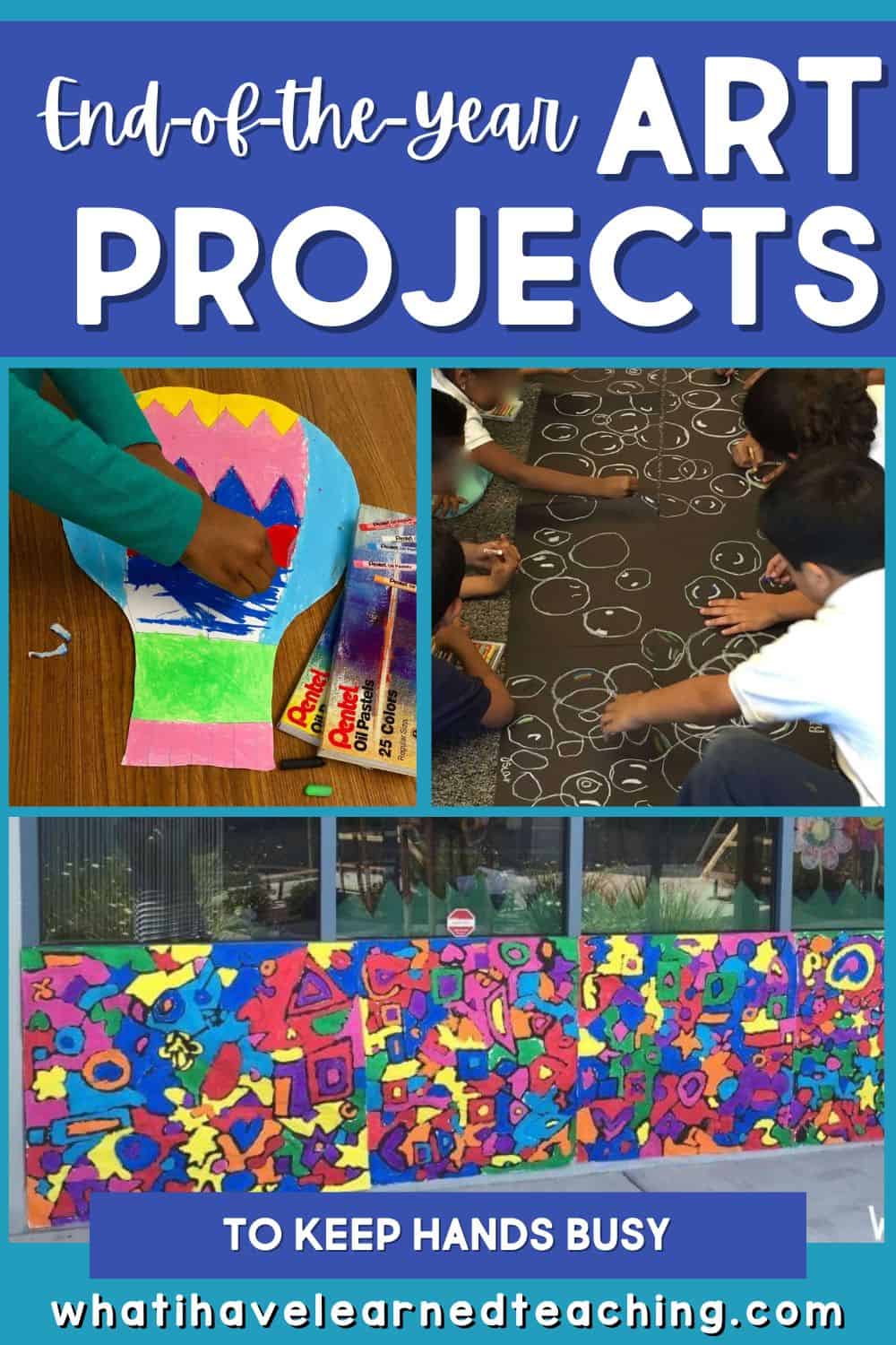 End-of-the-Year Art Projects to Keep Hands Busy