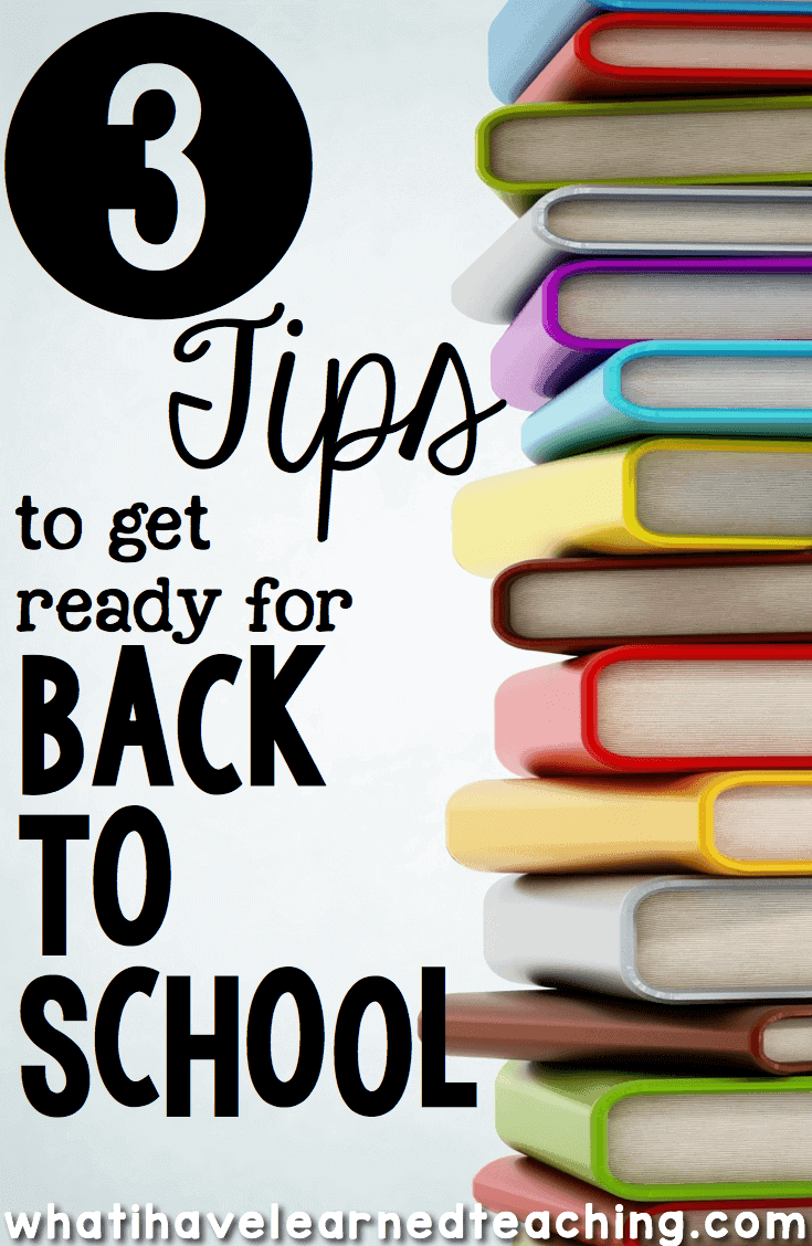 3 Teachers Tips to Get Ready for Back-to-School