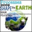 Processes that Shape the Earth - Earth's Systems