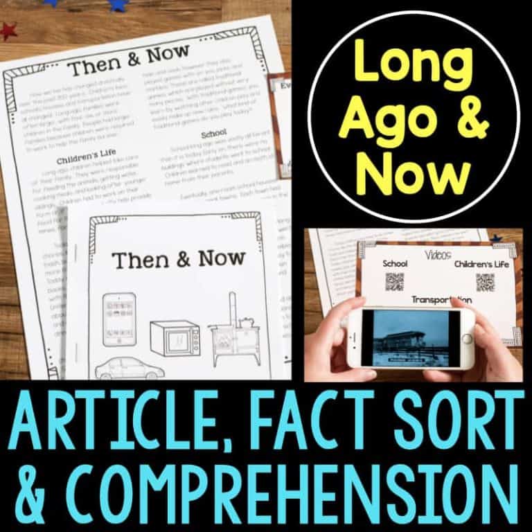 Long Ago & Now - Article, Fact Sort, Comprehension Questions