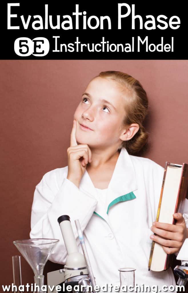 What is the Evaluation Phase of the 5E Instructional Model