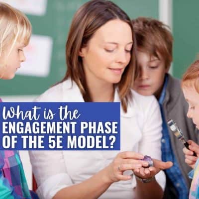 What Is the 5E Model of Science Instruction?