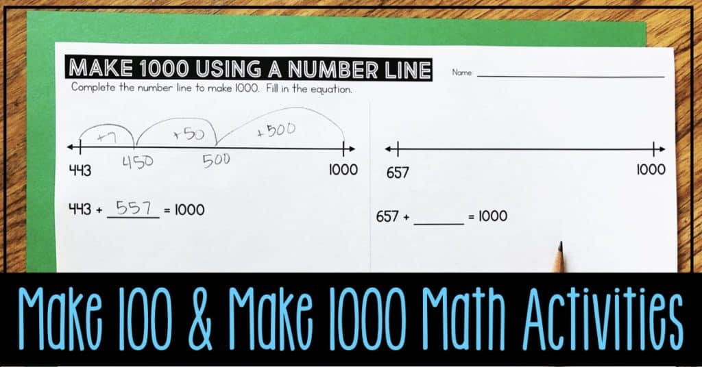 Make 100 and Make 1000 Activities and Printables