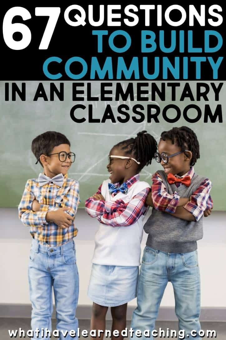 71 Questions to Build Community in Elementary Classrooms