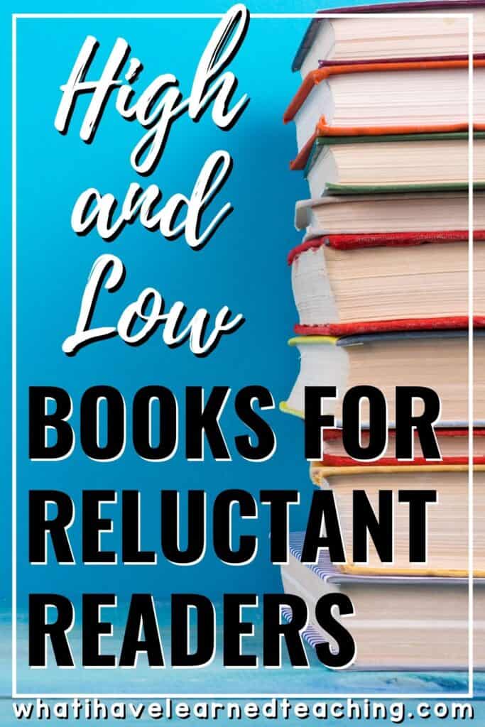 High and Low Books for Reluctant Readers