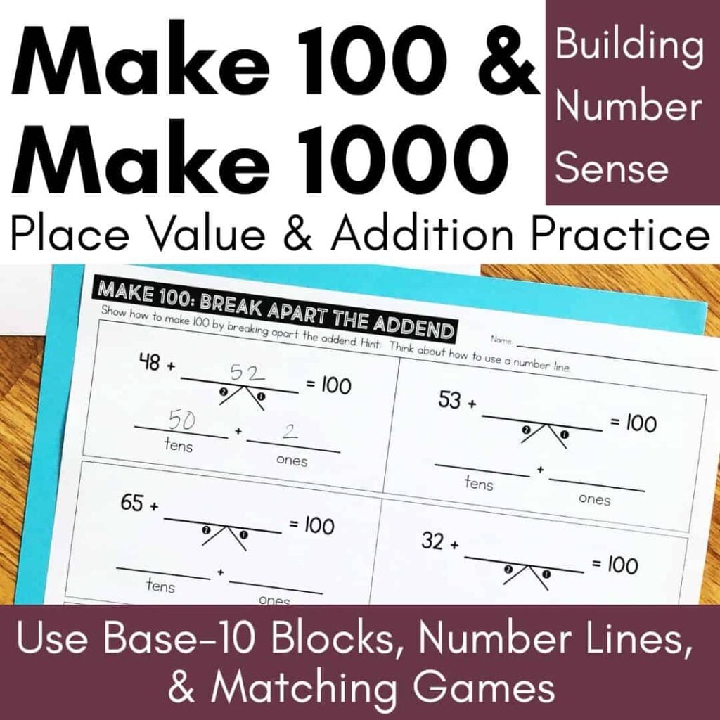 Make 100 and Make 1000 Place Value Strategies with Friendly Numbers