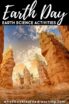 20 Earth Day Science Experiments & Activities
