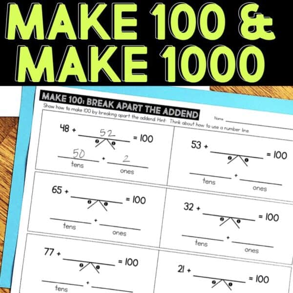 Make 100 and Make 1000 Activities and Printables