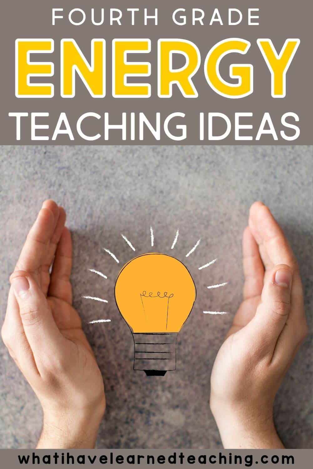 Energy Teaching Ideas for Elementary Students