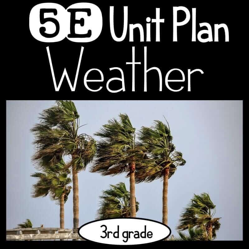Weather 5E Science Unit Plan for Third Grade