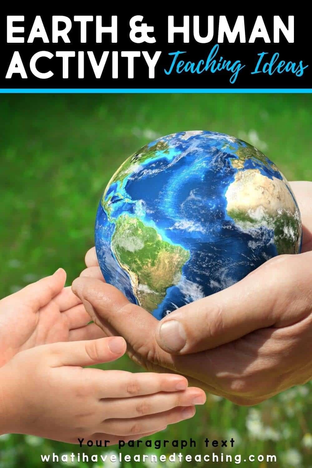 Earth and Human Activity Teaching Ideas