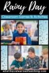 Calm Rainy Day Activities for Elementary Students