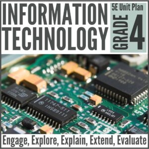 Information Technology 5E NGSS Science Unit Plan