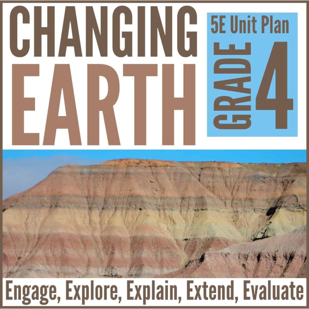 Changing Earth 5E NGSS Science Unit Plan