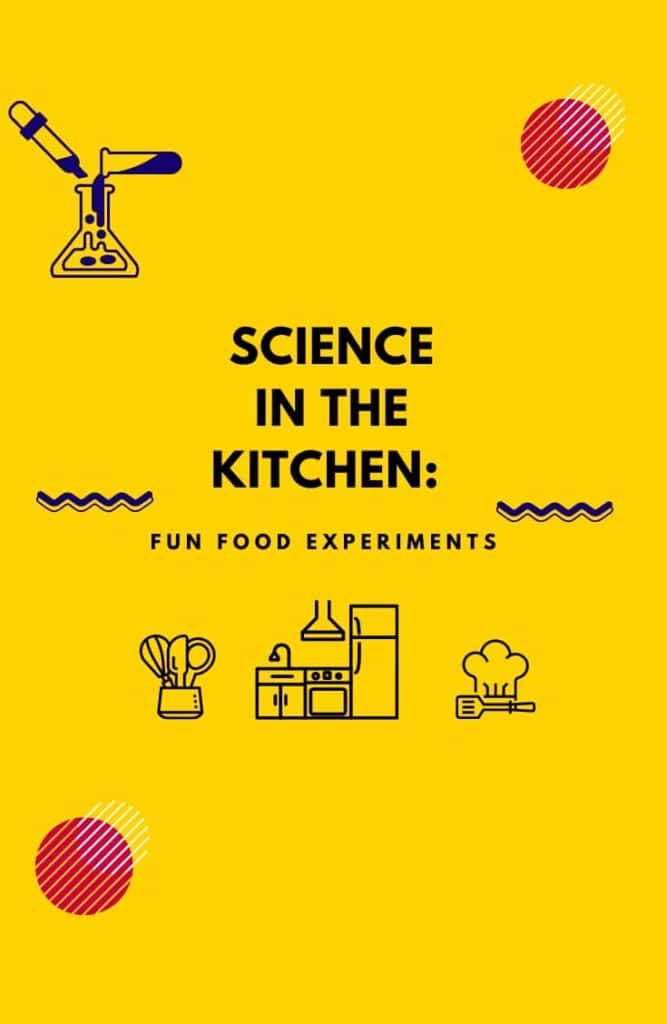 Science in the Kitchen - Fun Food Experiments