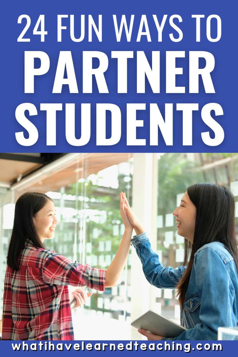 Effective Strategies on How to Pair Students in Class