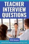 38 Top Teaching Job Interview Questions with Answers