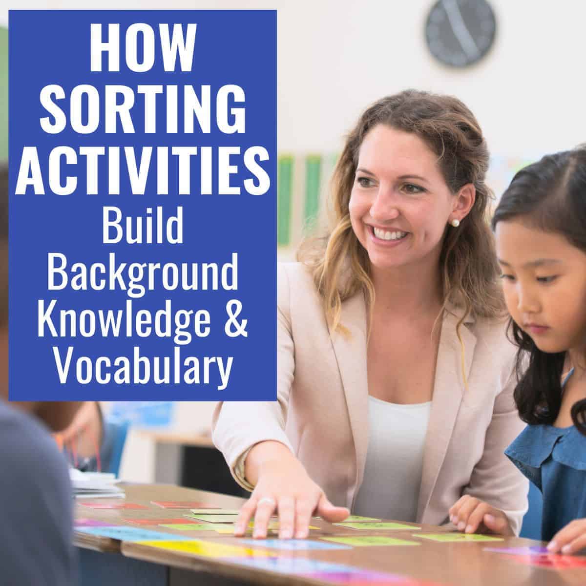 How Sorting Activities Provide Valuable Learning Experiences