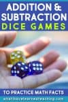 13 Engaging Addition & Subtraction Games with Dice