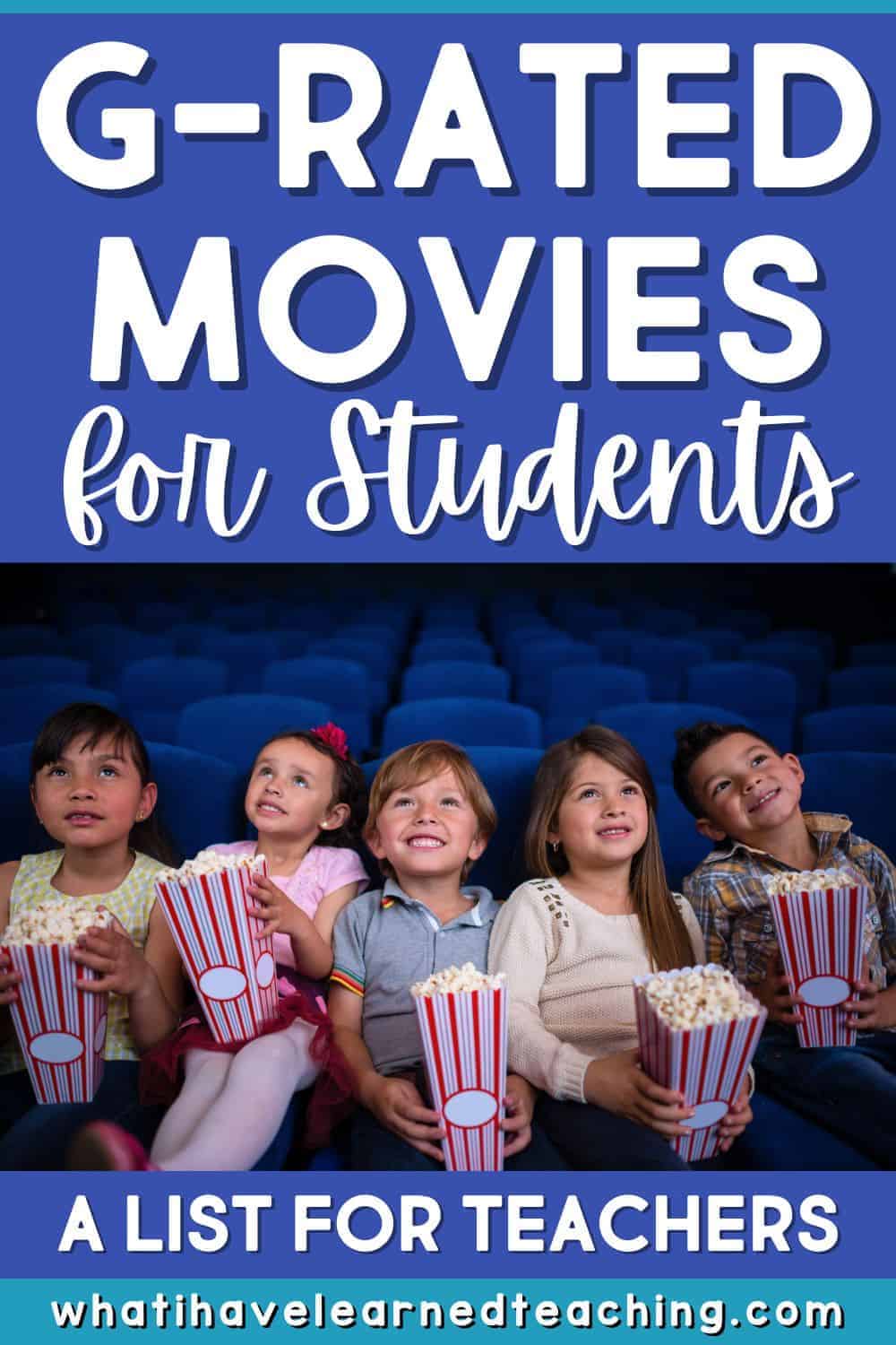 25 G-rated Movies for School - Classroom Reward Ideas for Teachers