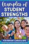 Focus on Student Strengths - 100+ Examples to Share