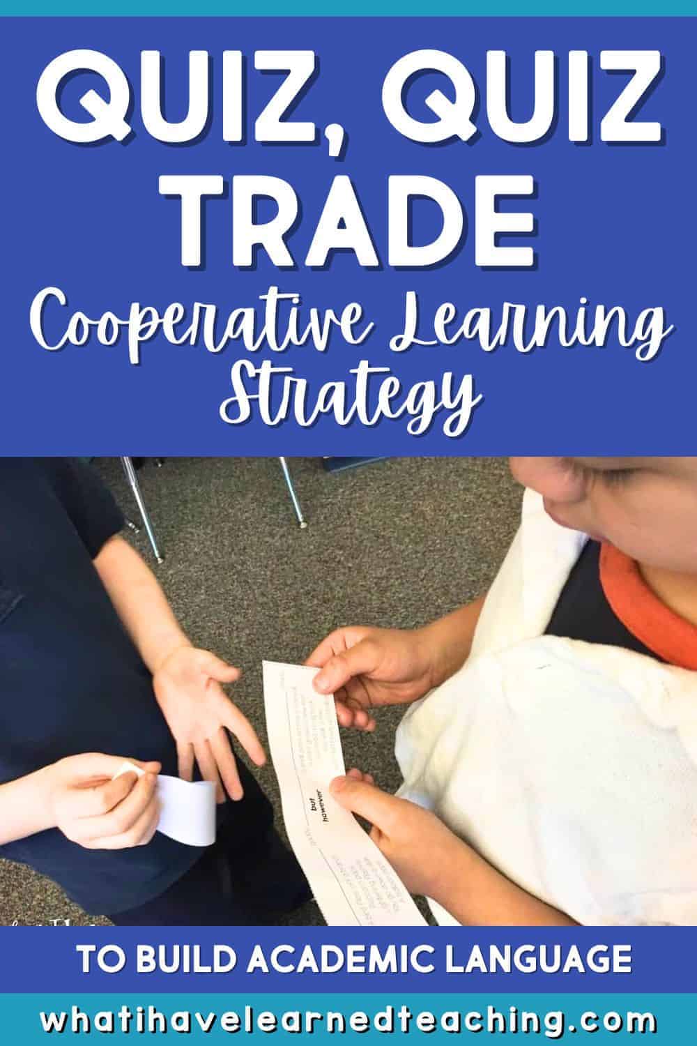 How to Use Quiz, Quiz, Trade to Develop Comprehension