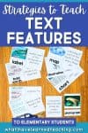 Effective Strategies for Teaching Text Features