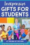 52 FREE (or Almost) Student Gifts for the End of the Year