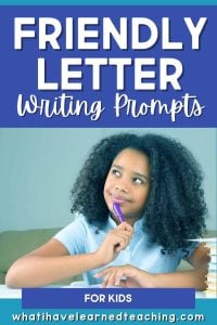 150 Friendly Letter Writing Prompts for Kids
