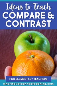 How to Teach Compare and Contrast in Elementary Classrooms