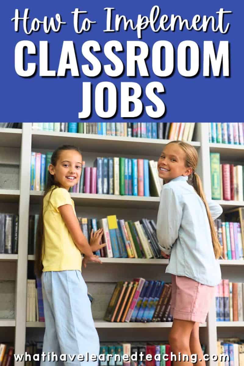 Implement Classroom Jobs