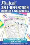 Student Self-Reflection Sheets to Set Goals & Inform Parents