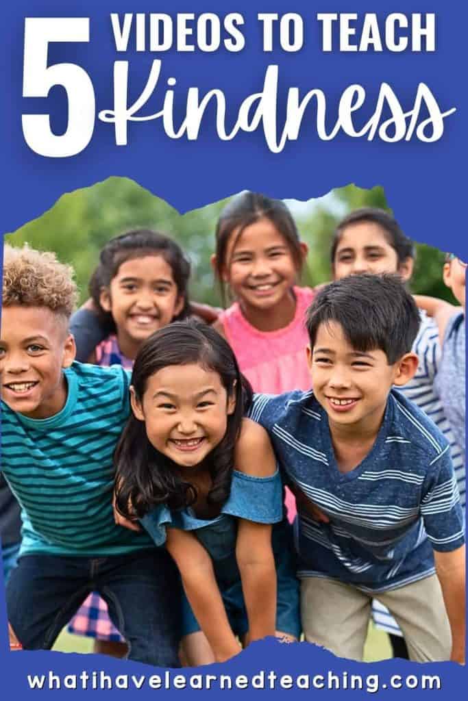 5 Videos to Teach Kindness in Your Classroom