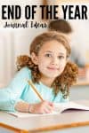 25 End-of-the-Year Journal Ideas for Elementary Students