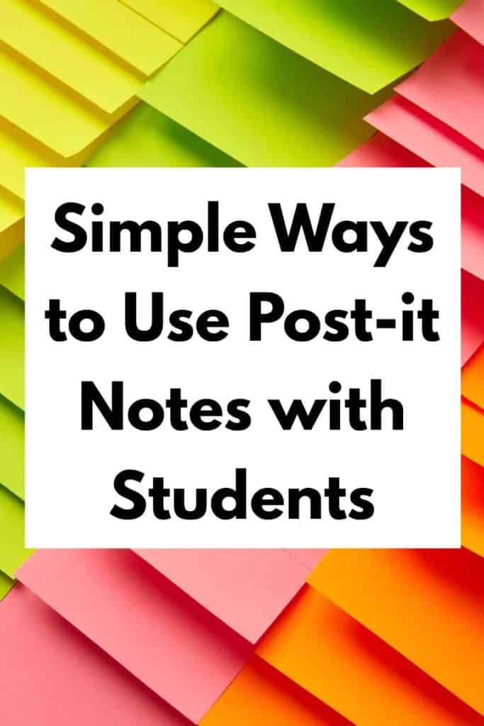 Simple Ways to Use Post-it Notes with Students