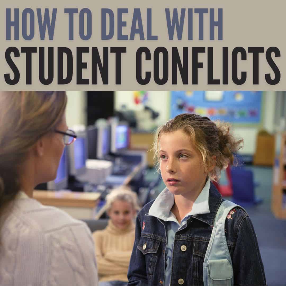 How to Deal with Student Conflicts in The Classroom