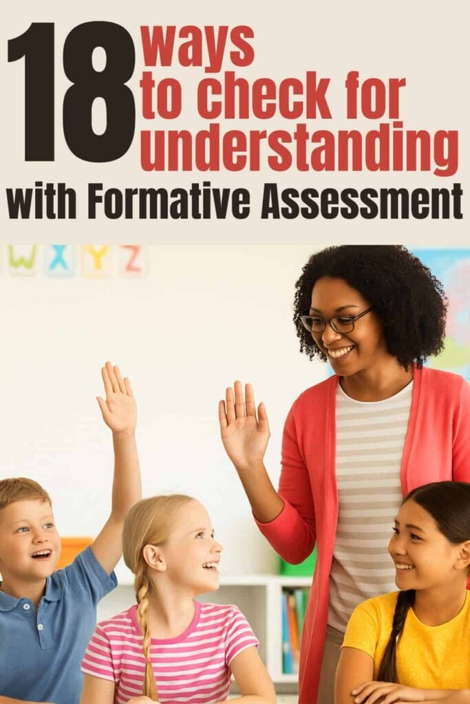 18 Formative Assessment Ideas to Check for Understanding in the ...