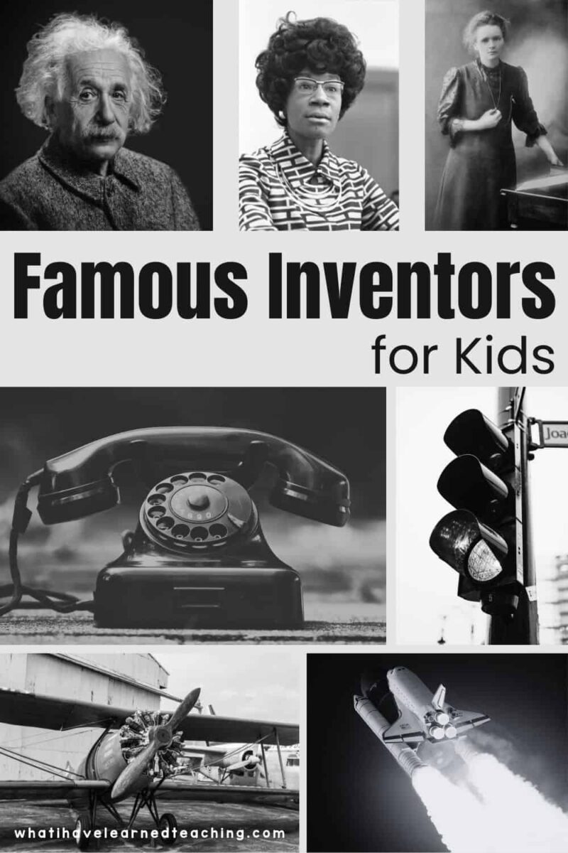 Famous Inventors for Kids: Inventors and Their Inventions List
